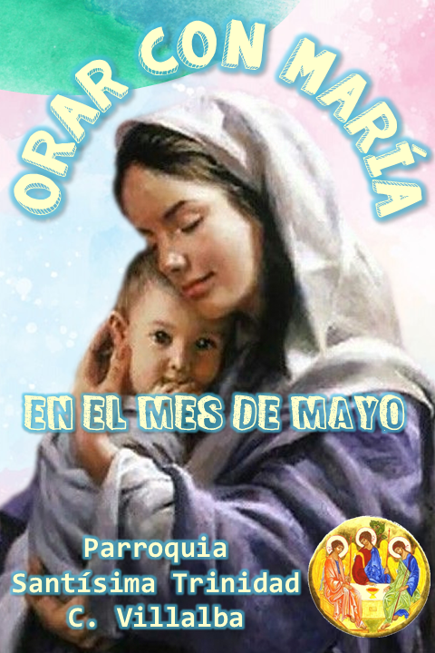 Orar con María | Parroquia Santí­sima Trinidad (Collado Villalba)