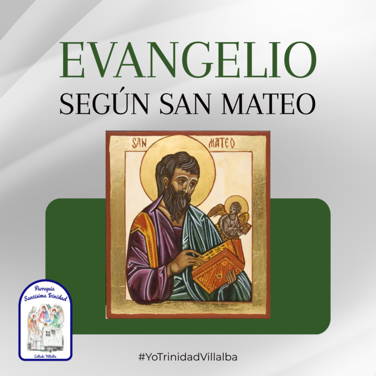 Evangelio según San Mateo | Parroquia Santí­sima Trinidad (Collado ...