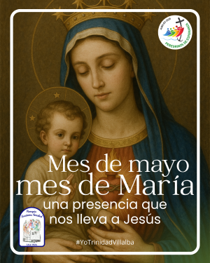 Mayo con María: una presencia que nos lleva a Jesús | Parroquia Santí ...
